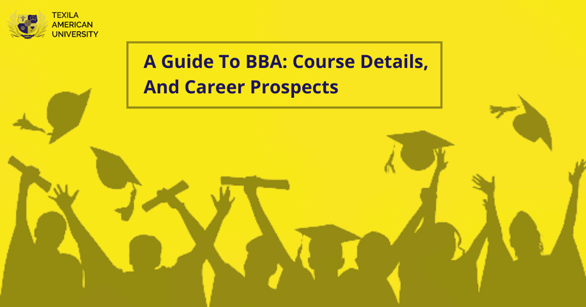 A Guide To BBA: Course Details, And Career Prospects | by Arun R | Medium
