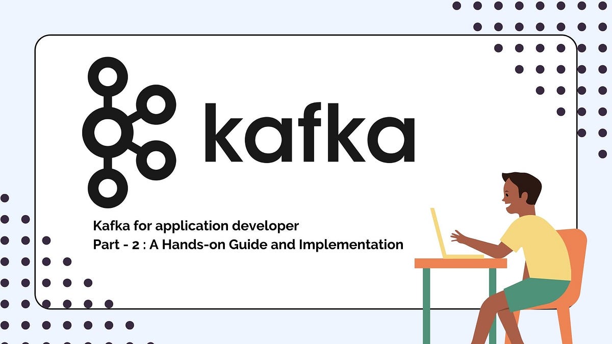 Exploring Kafka: A Practical Guide with Node.js Implementation | by Harsh Gupta | Engineering at ...