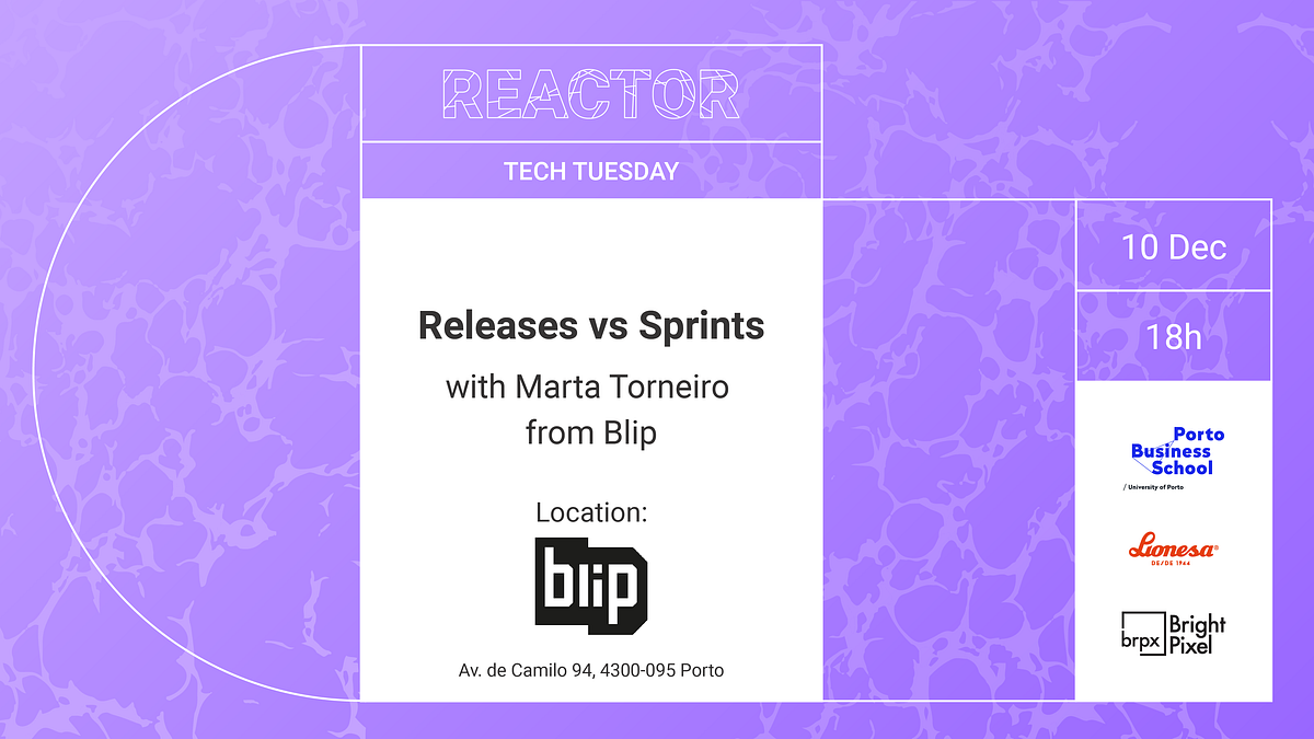 TECH TUESDAY: Releases vs Sprints @Blip | by REACTOR Innovation Hub ...