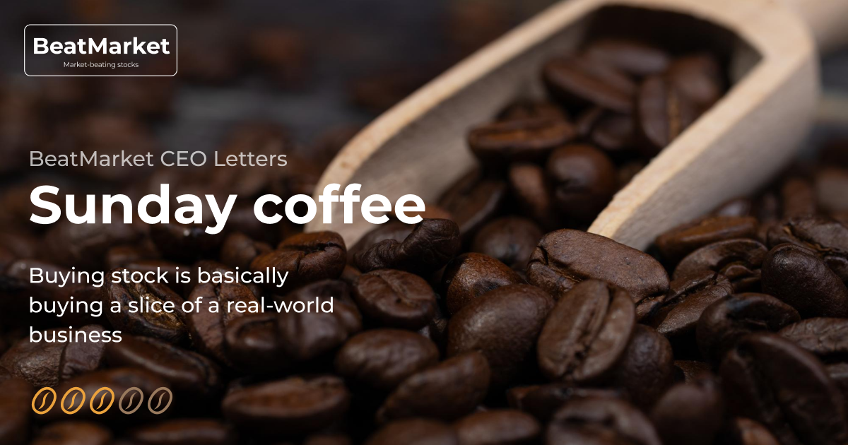 ☕️ Sunday Coffee: Buying stock is basically buying a slice of a real ...
