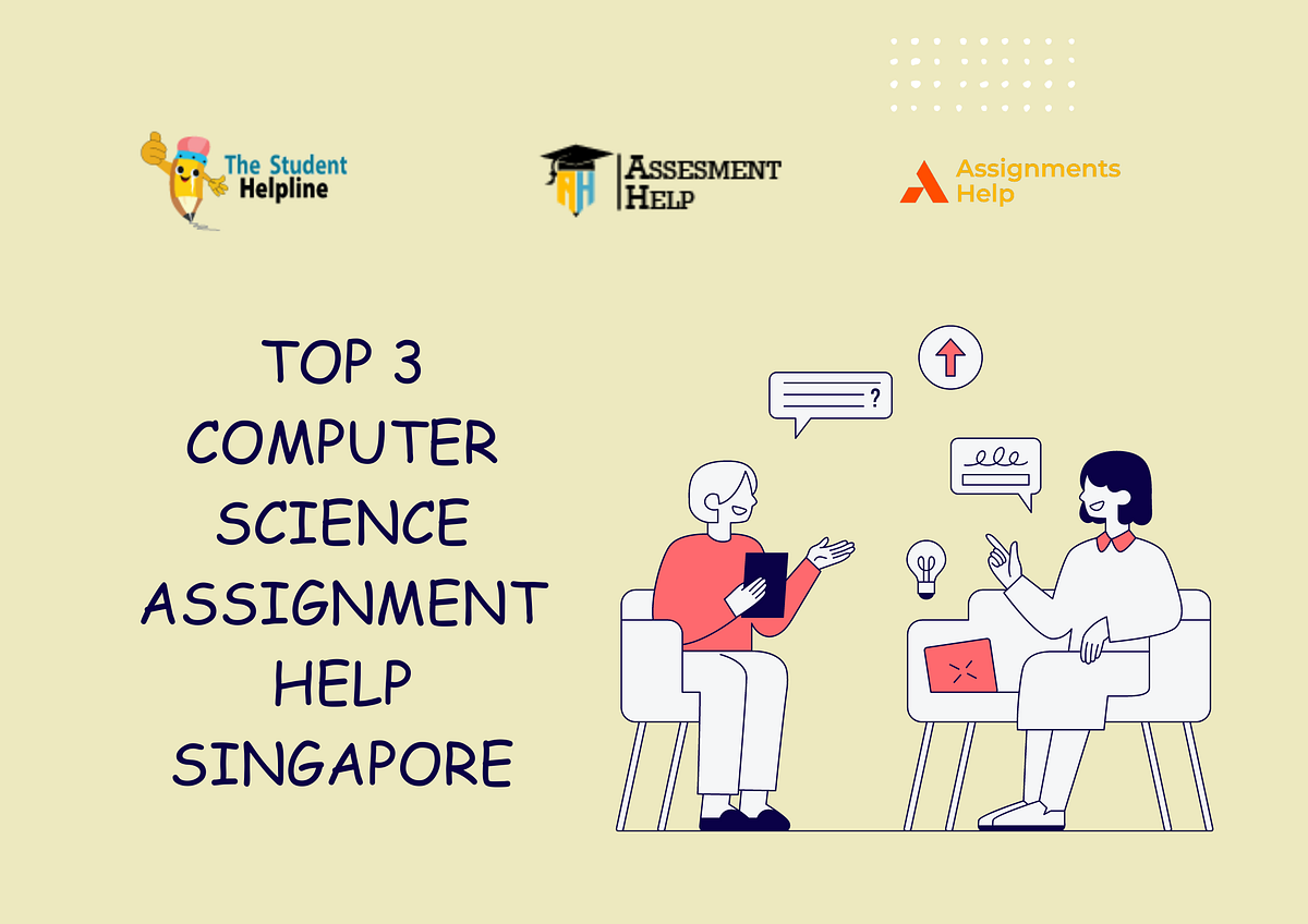 Top 3 Computer Science Assignment Help Singapore | Medium