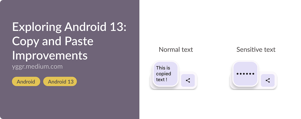 Exploring Android 13: Copy and Paste Improvements | by M Farhan Majid ...
