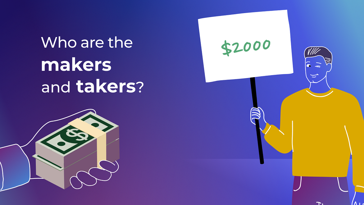 Who are market makers and market takers in the context of crypto ...