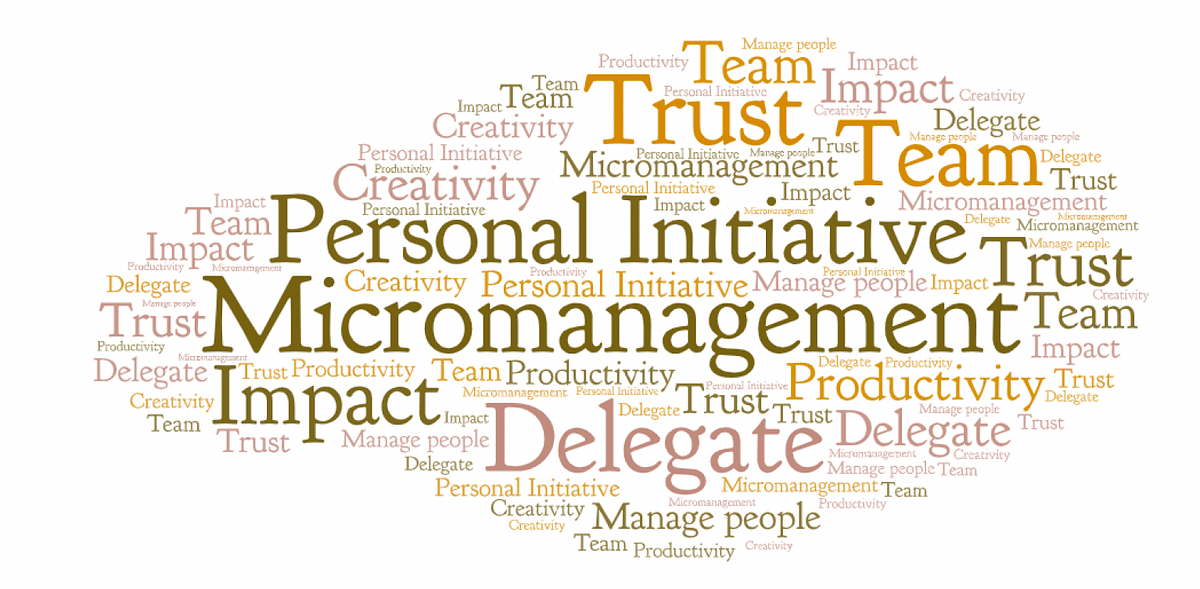 Micromanagement and how to deal with it. | by Olga Shafran | Medium