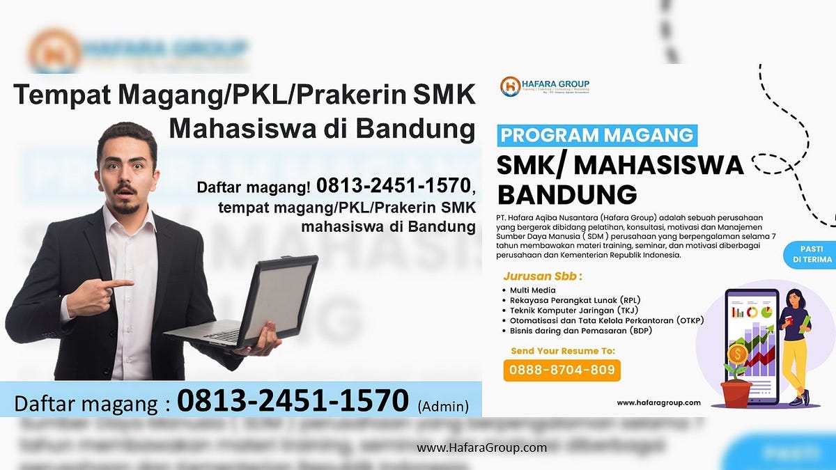 Daftar magang! 0813–2451–1570, tempat magang/PKL/Prakerin SMK mahasiswa ...