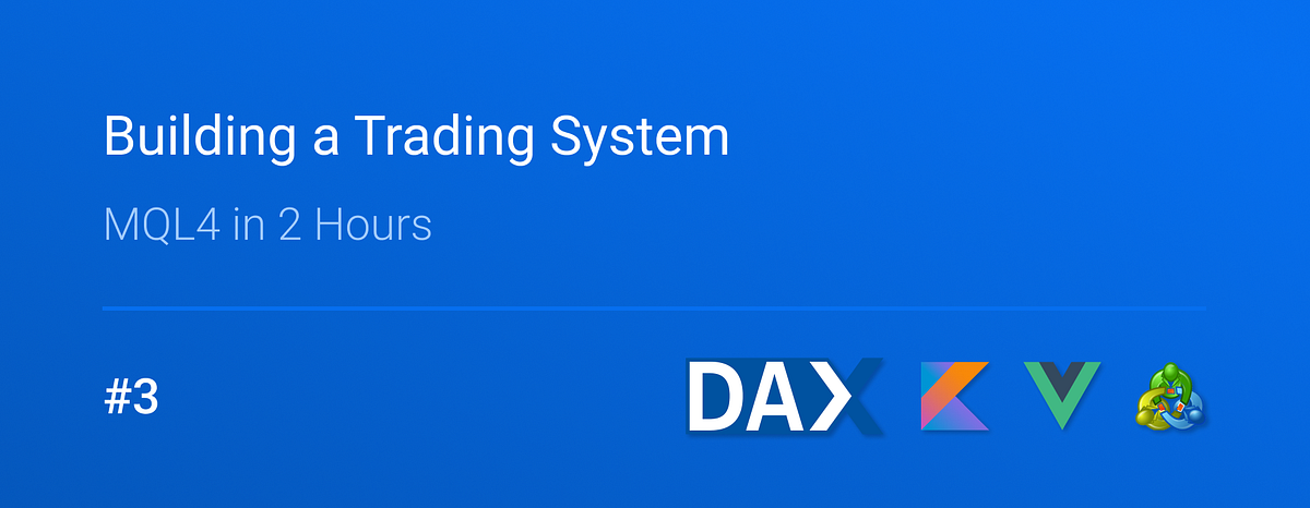 Building a Trading System with MQL4 in 2 Hours #3 | by Václav Hodek | Medium