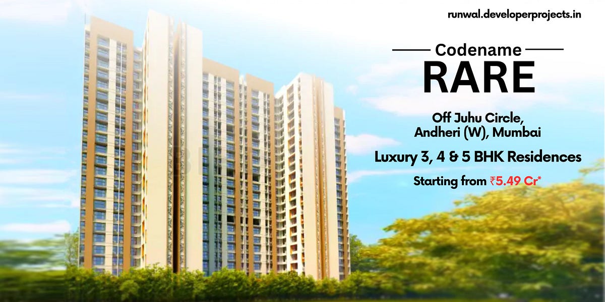 Codename Rare by Runwal — Ultra-Luxury Residences In Mumbai | by Kishor Kumar | Mar, 2024 | Medium