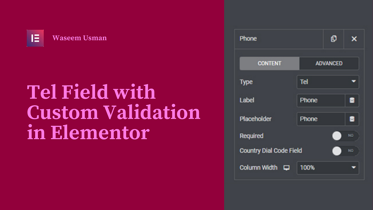 Elementor Tel Field with Custom Validation: A Complete Guide | by Waseem Usman | Medium