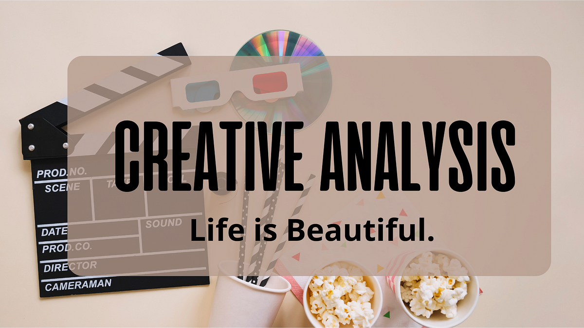 Comedy in Contrast — Life is Beautiful (1997) | by Gayatri J. | Medium