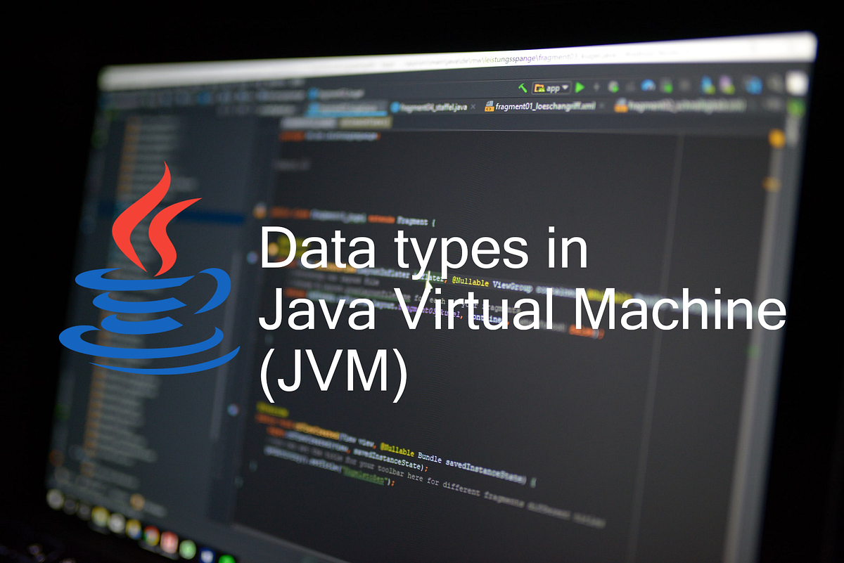 The World of Java — Data types in Java Virtual Machine (JVM) | by Nadin Pethiyagoda | Medium