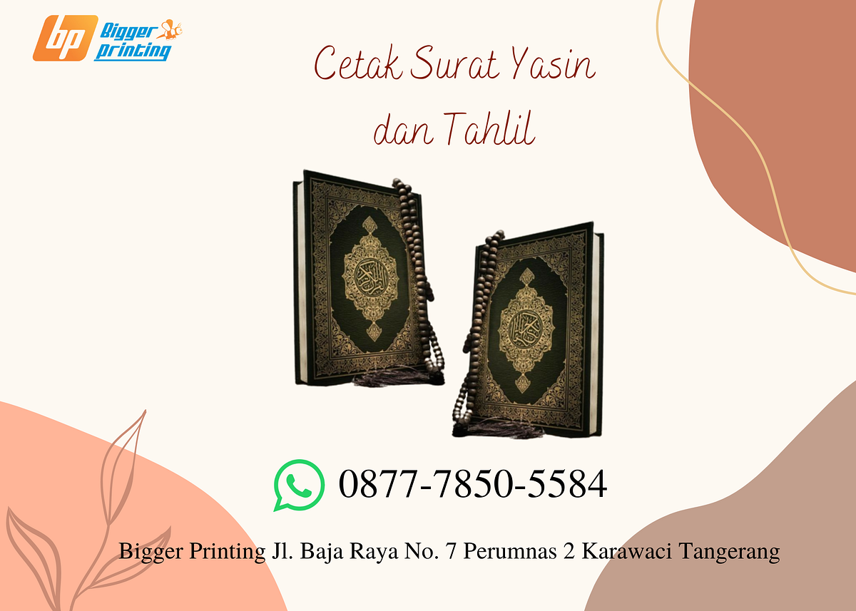 FAST RESPON, Wa./Call. 0877–7850–5584, Cetak Surat Yasin dan Tahlil di Kresek Tangerang ...