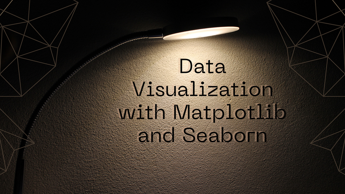 Data Visualization with Matplotlib and Seaborn | Medium