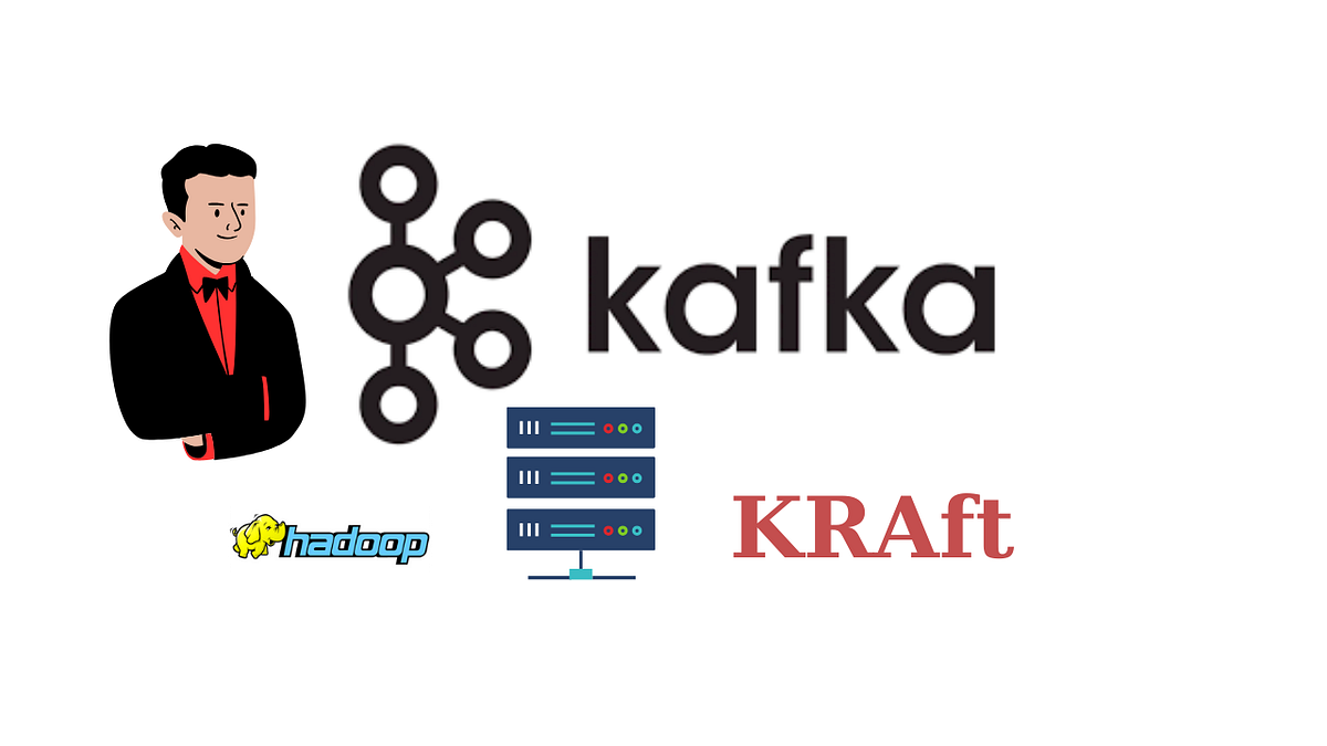 Distributed Hadoop Cluster2(Multinode Kafka-KRaft) with all dependencies | by Furkan Cetukkaya ...