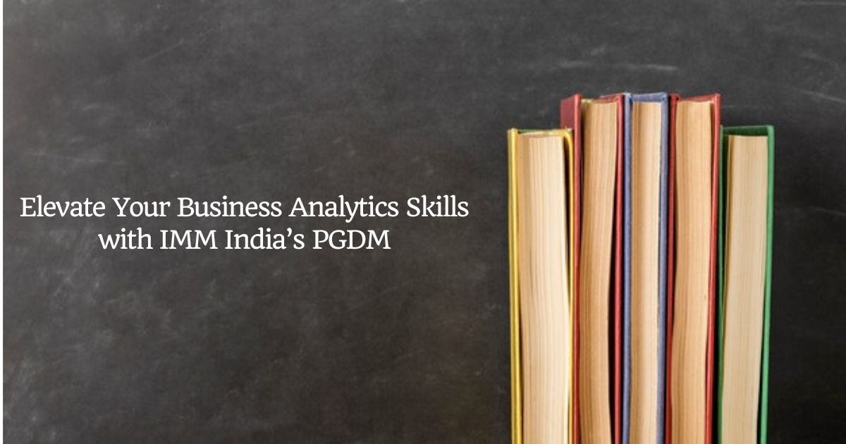 Elevate Your Business Analytics Skills with IMM India’s PGDM - Immindia ...