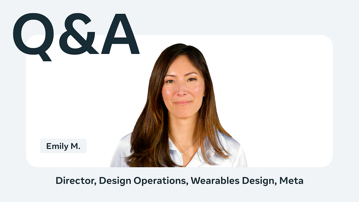 Design at Meta community Q&A with Emily M. - Design at Meta - Medium