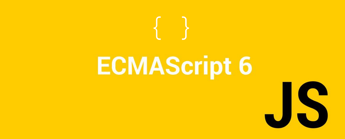 ECMAScript 6.0 — ES6. Bir yazılım dili standartı olan… | by Elif Gözde ...
