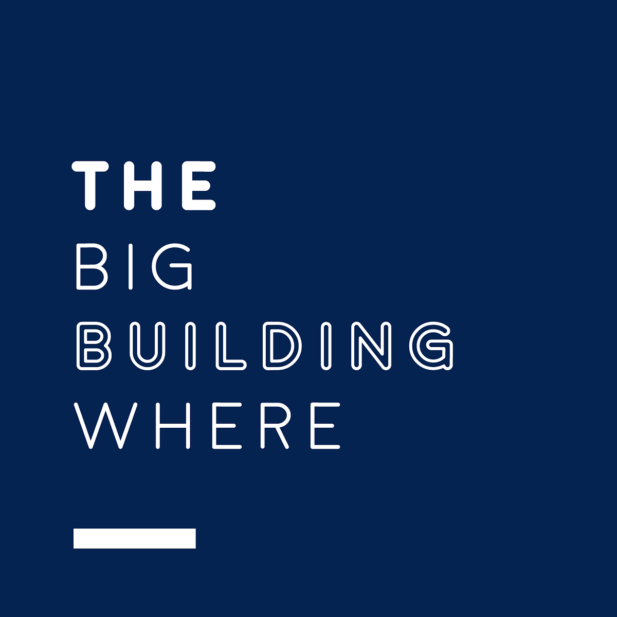 The Big Building