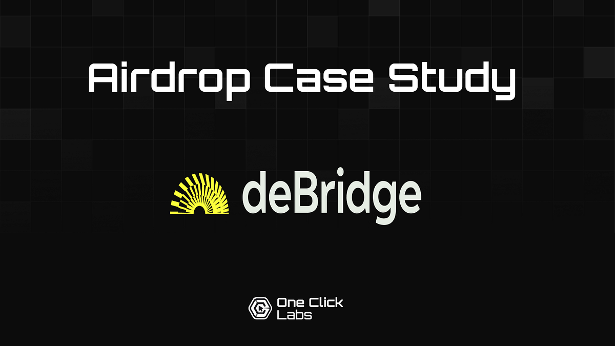 deBridge: Season 1 Airdrop Analysis | by One Click Team | One Click Labs | Oct, 2024 | Medium