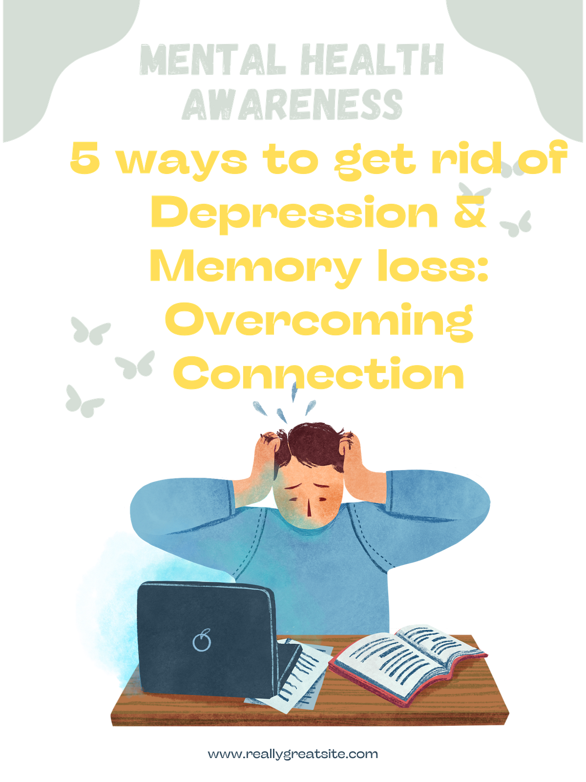5 ways to get rid of Depression & Memory loss: Overcoming Connection ...