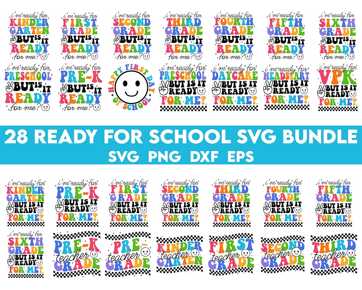 Free I’m ready for School But is it Ready for Me Svg Bundle, Back to ...