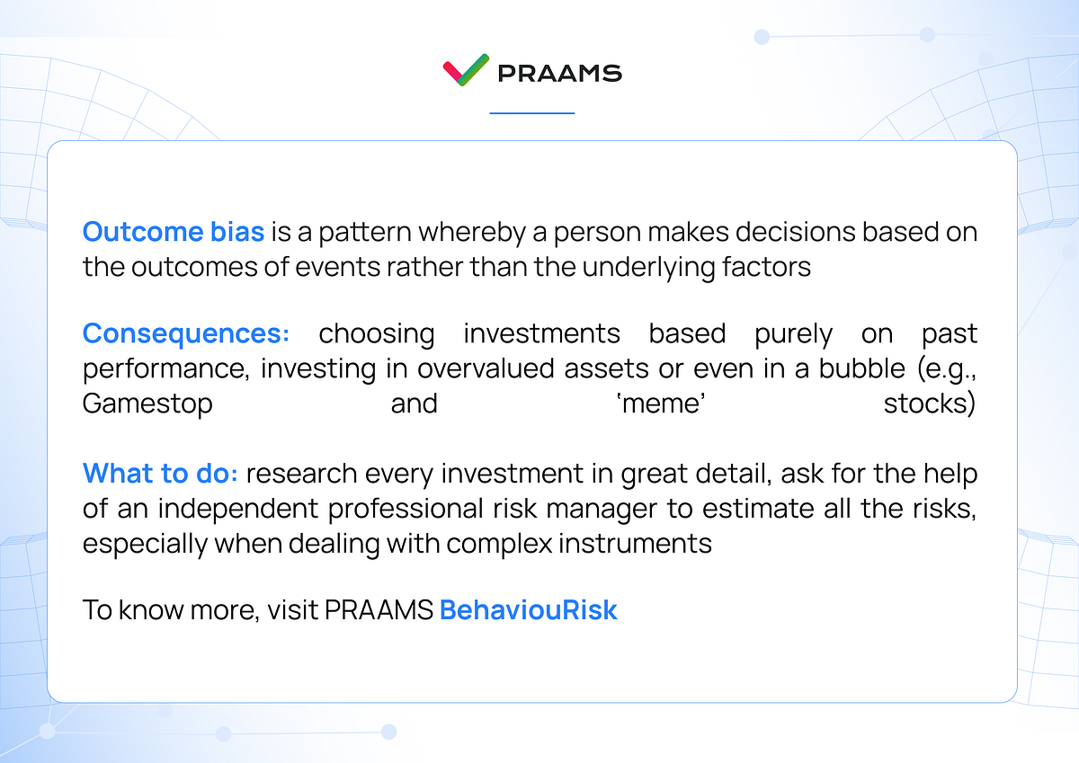 Outcome bias. A ‘hot’ trade idea may be just a bubble about to burst ...