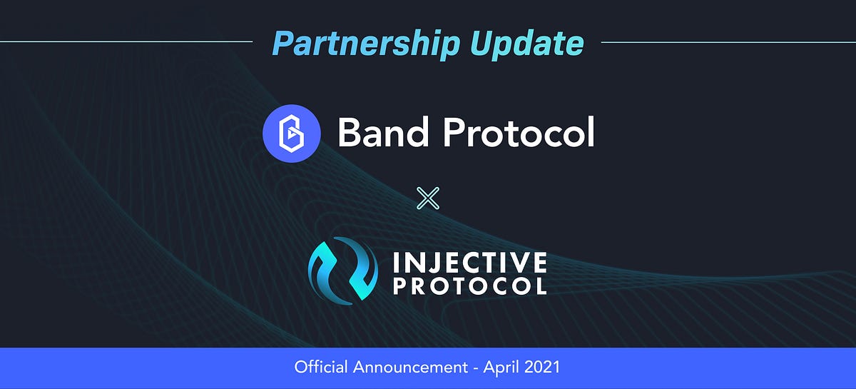 Injective Doubles Down on Strategic Partnership With Band Protocol ...