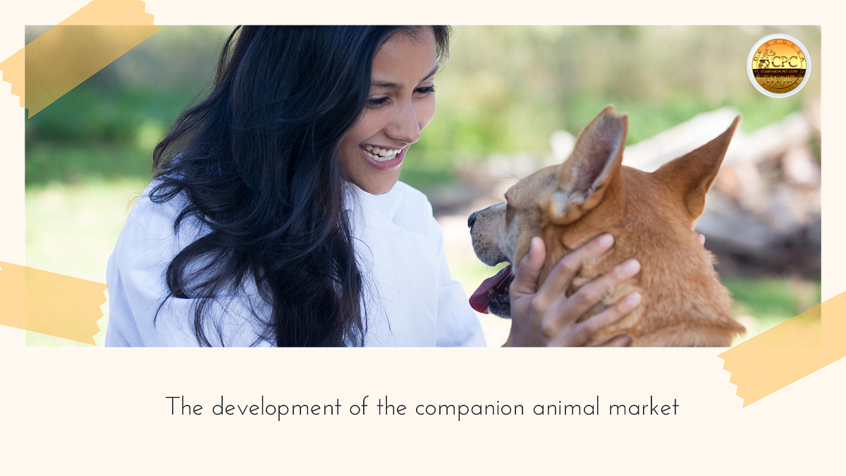 The development of the companion animal market - Companion Pet World ...