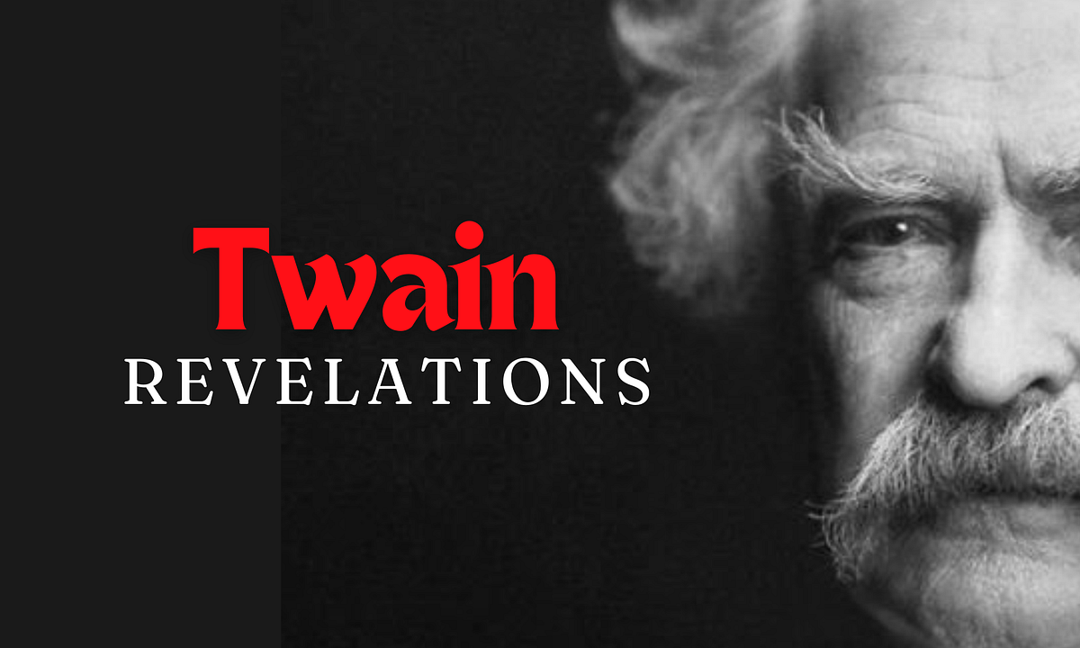 19 Mind-Blowing Mark Twain Quotes You Can’t Miss | by Shafiq Sadiqi ...