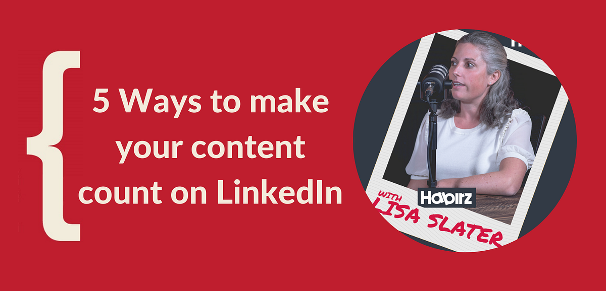 Make Your LinkedIn Content Count. LinkedIn — love it or hate it — is ...
