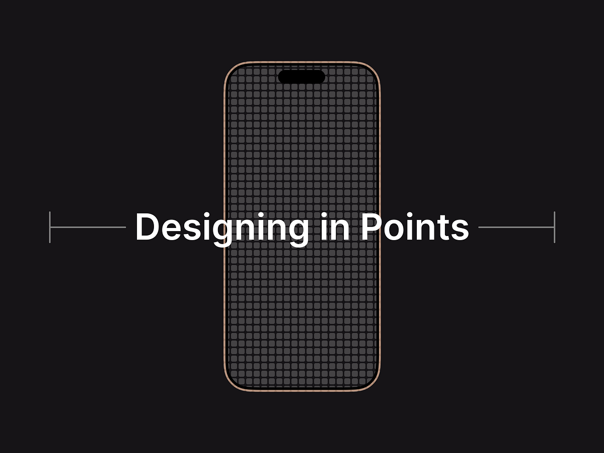 Designing in Points: Product Designer’s Guide to Modern Screen | by ...