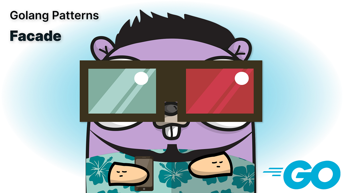 Golang — Facade Pattern. In software engineering, the Facade… | by Matthias Bruns | Medium
