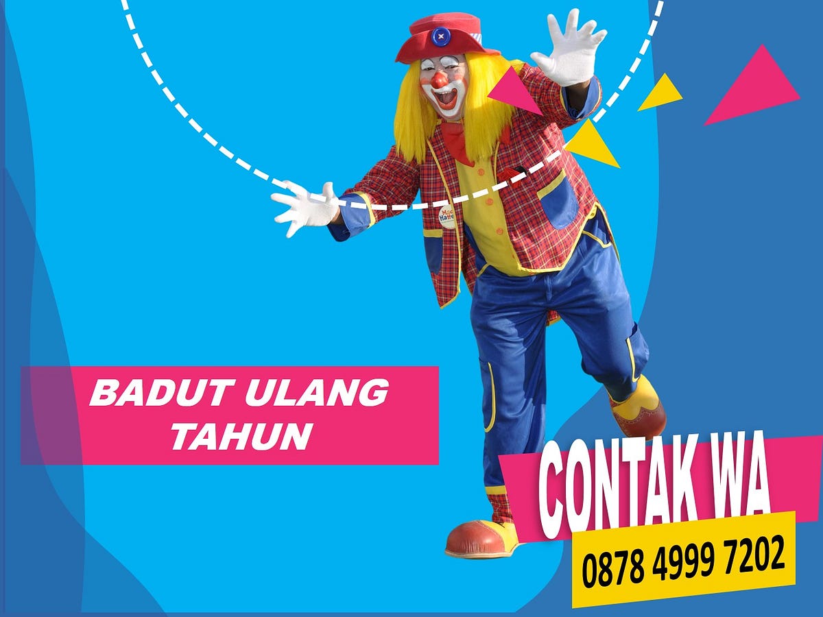 Sewa badut Ulang Tahun Purwokerto 0878 4999 7202 - Charliemanagement ...