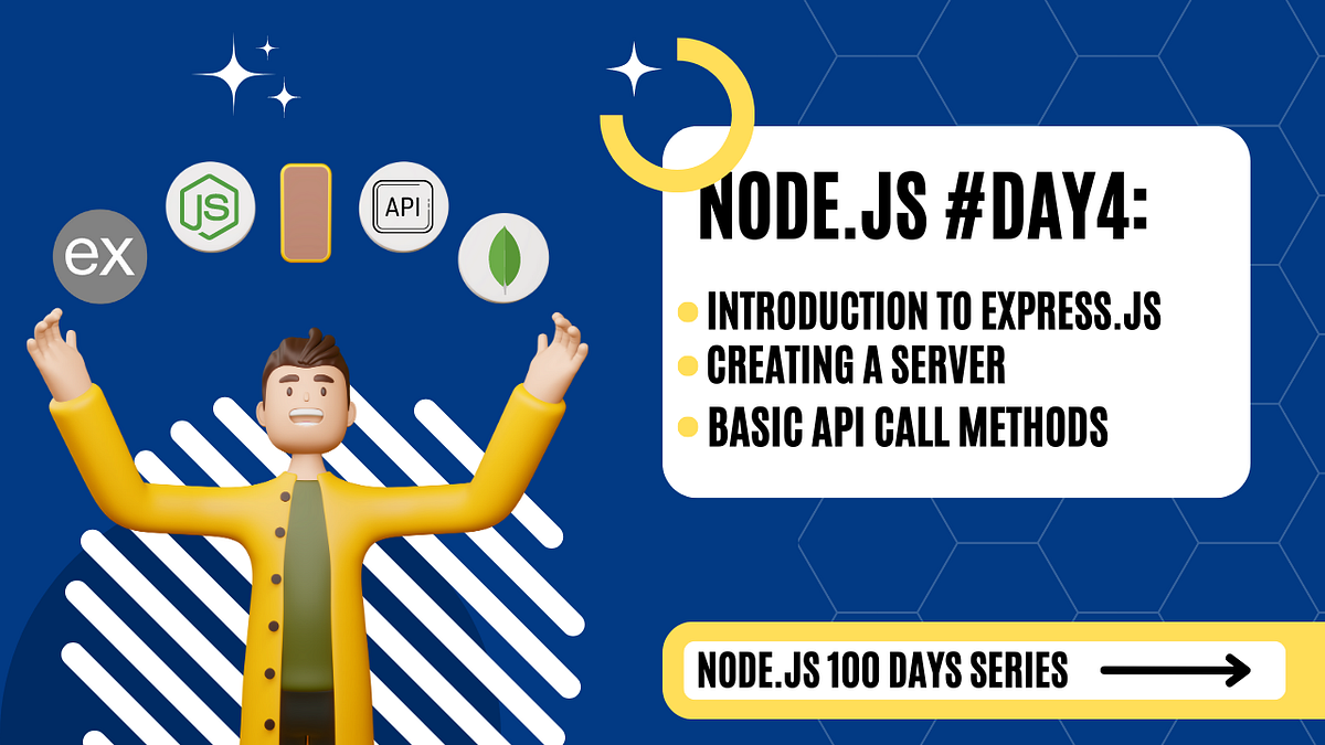 Node.js #Day4: Introduction to Express.js | Medium