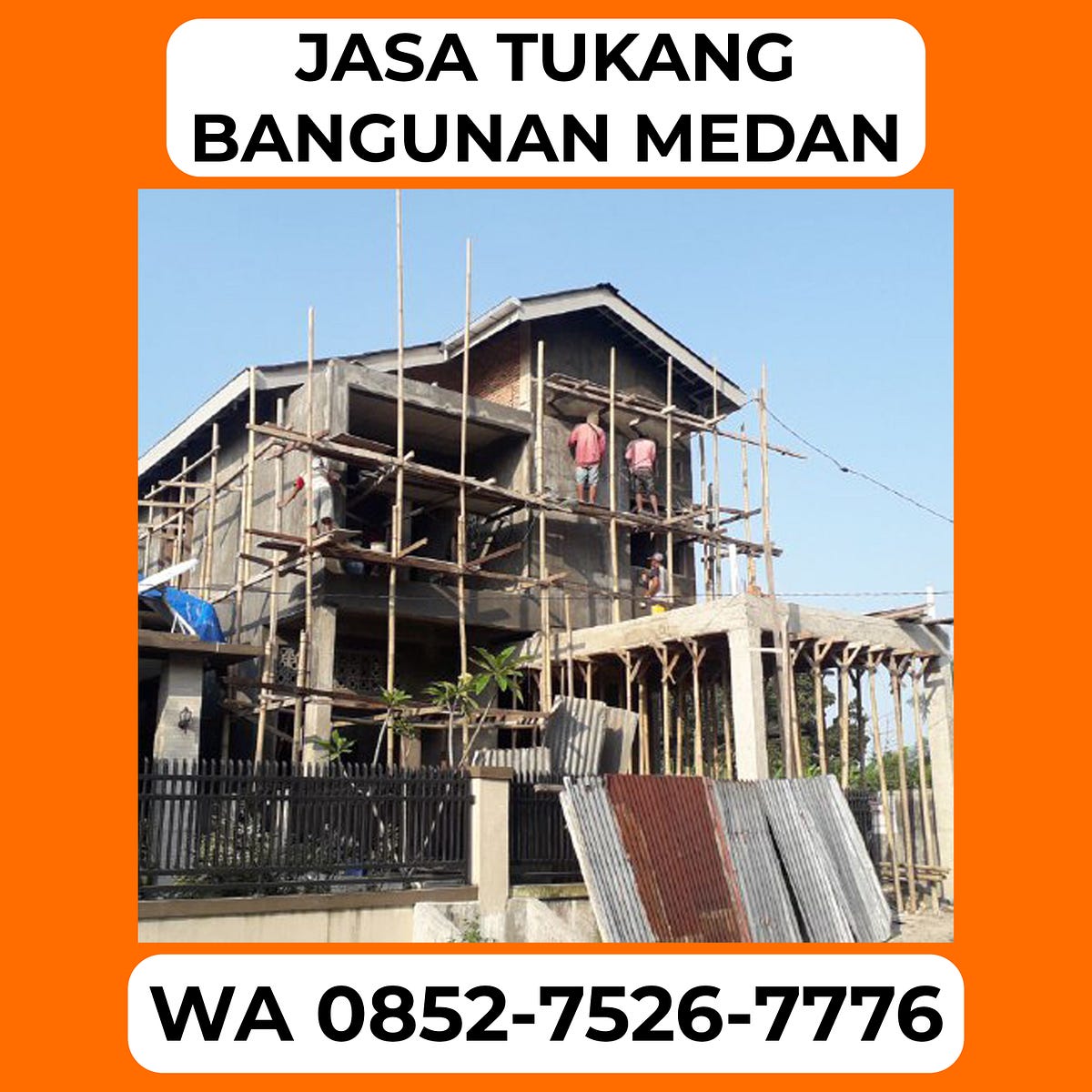 Bergaransi, WA 0852–7526–7776, Jasa Tukang Bangunan Medan, Azmi Arsitek ... Bergaransi, WA 0852–7526–7776, Jasa Tukang Bangunan Medan, Azmi Arsitek ...