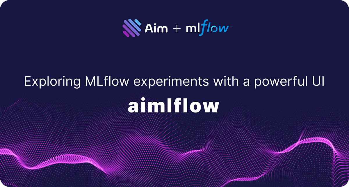 Exploring MLflow experiments with a powerful UI | by Gor Arakelyan | AimStack | Medium