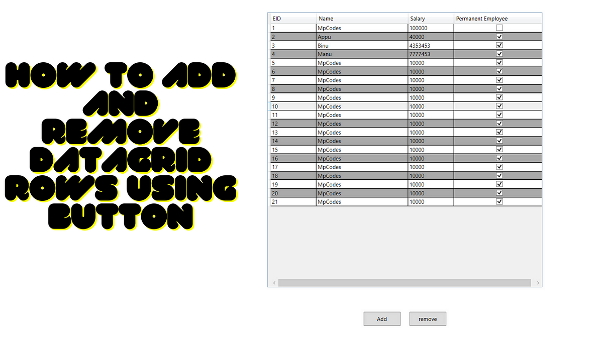 How To Add And Remove Datagrid Rows Using Button By Mp Codes Medium