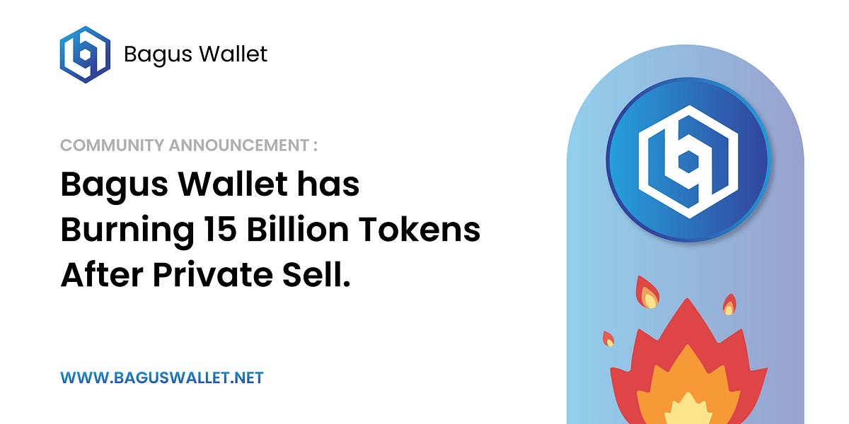 BG Token Burn. First time Burn BG Token | by Bagus Wallet | Medium