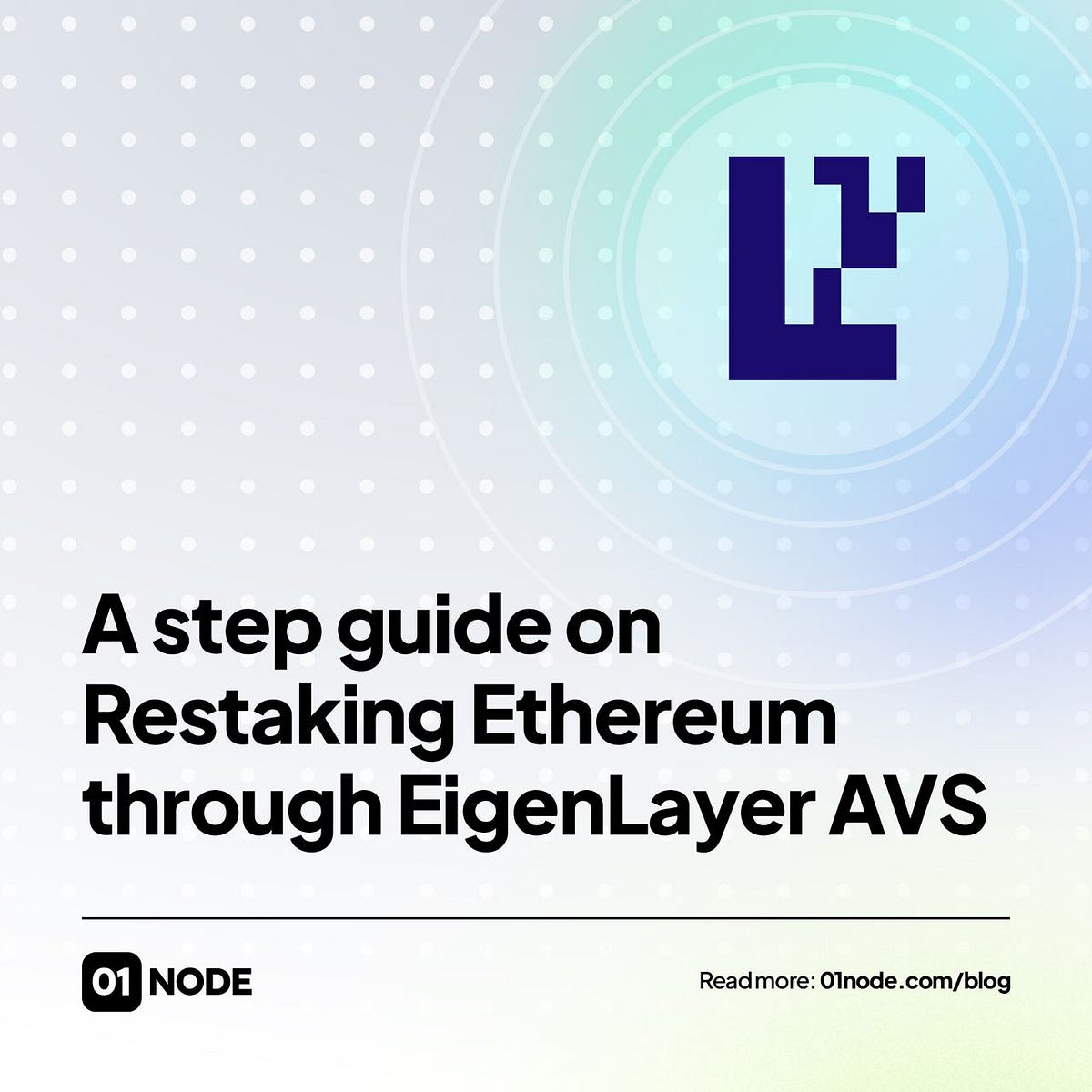 A Step Guide on Restaking Ethereum through EigenLayer AVS | by Eva@01node | 01node | May, 2024 ...