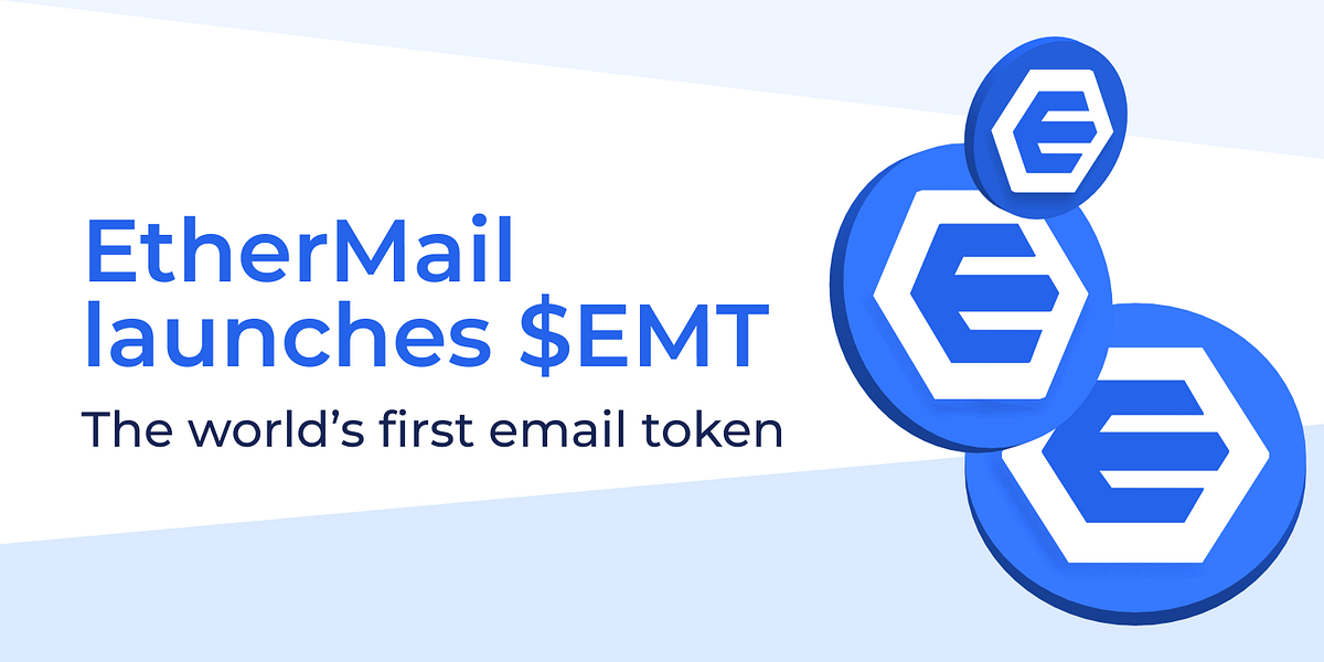 Launching $EMT: The World’s First Email Token | by EtherMail | Medium