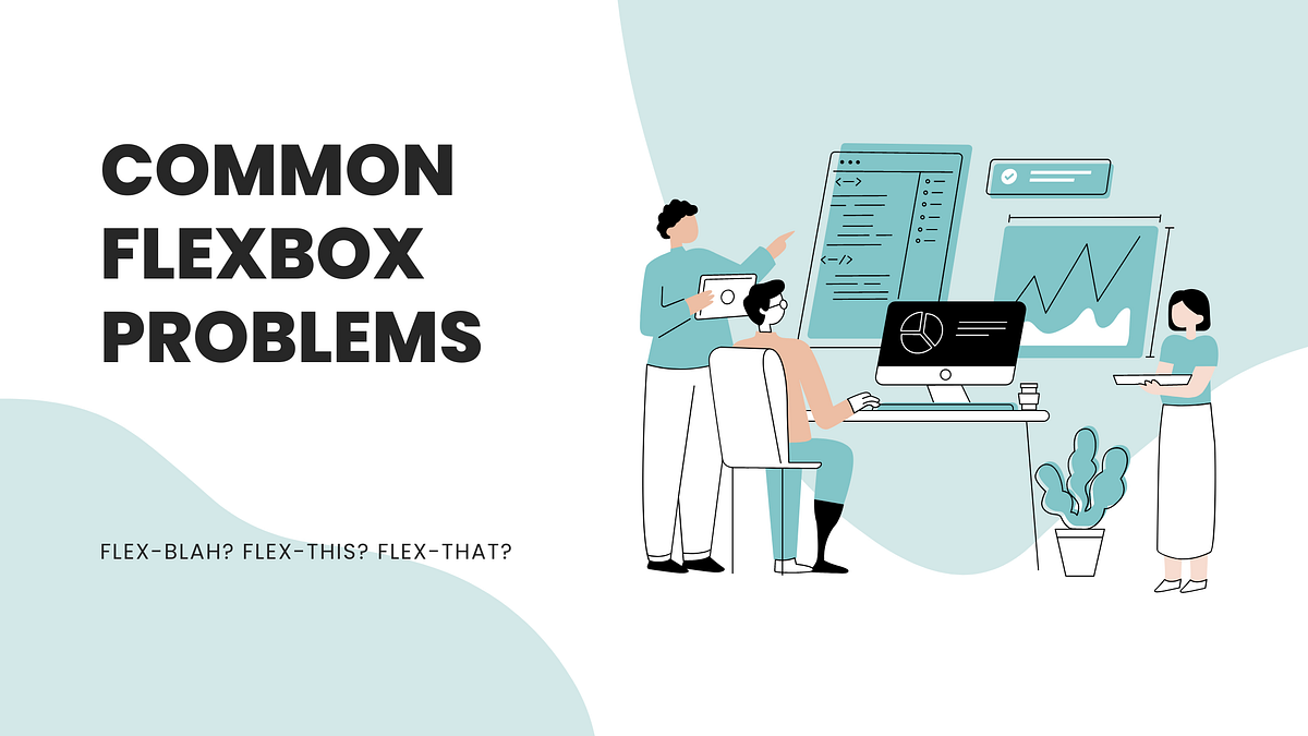 Fixing Common CSS Problems Using Flexbox. | by Samsonajulor | Medium