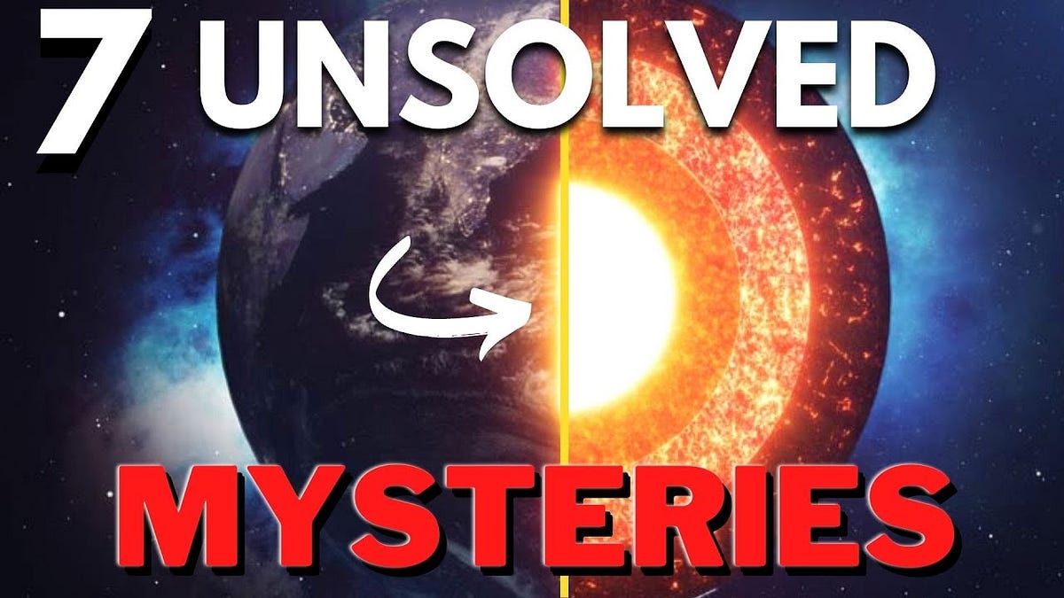 7 Unsolved Mysteries About Planet Earth! | by 7Hub | Medium