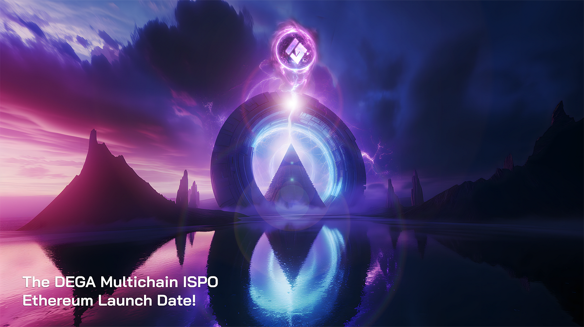 The DEGA Multichain ISPO | Ethereum Launch Date! | by TheRabbitKing ...