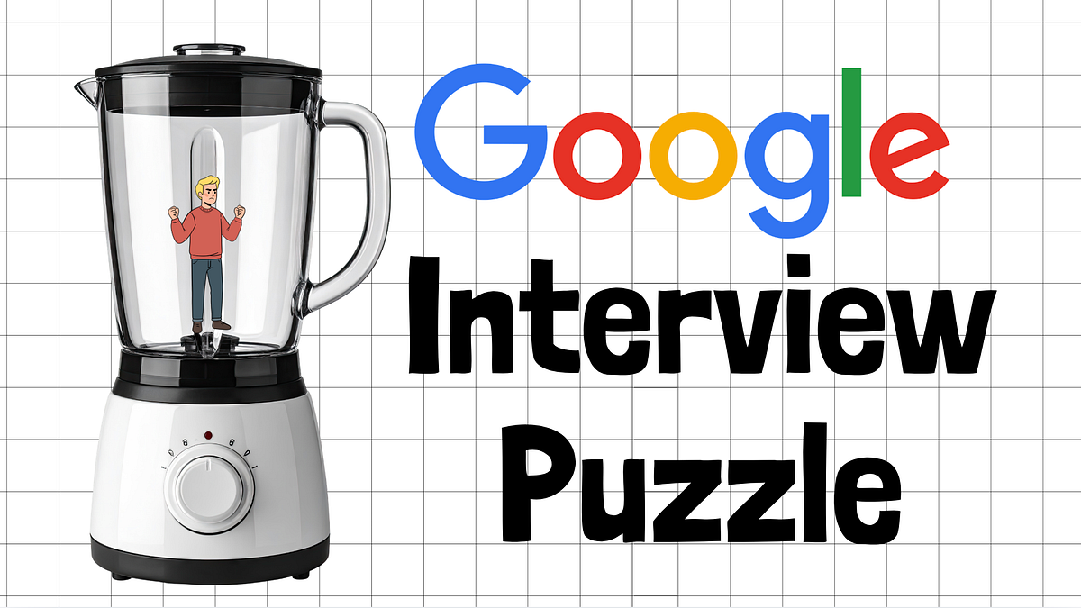 Can You Solve Google’s Most Confusing Interview Question? | by Ritvik ...