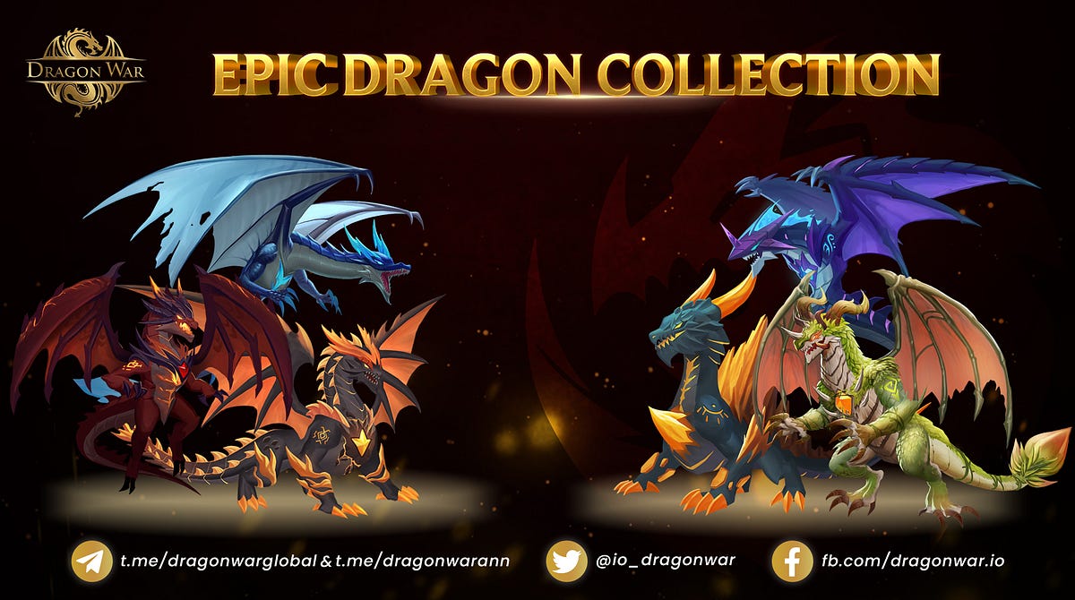 Dragon War officially announce the exclusive epic dragon collection on ...