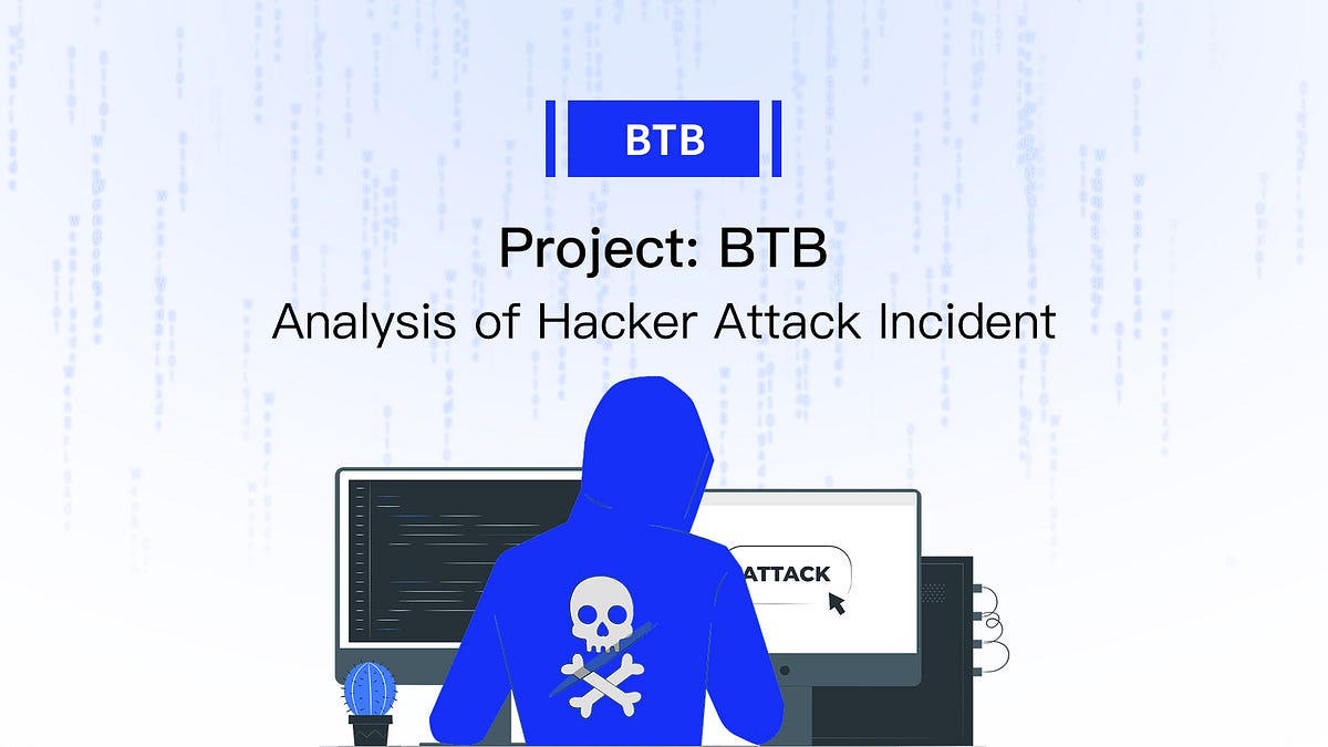 BTB Hack Analysis. We have detected an attack on BNB Smart… | by ...