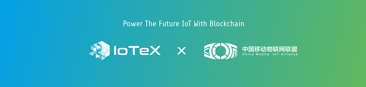 IoTeX Joins the China Mobile IoT Alliance | by IoTeX Team | IoTeX | Medium
