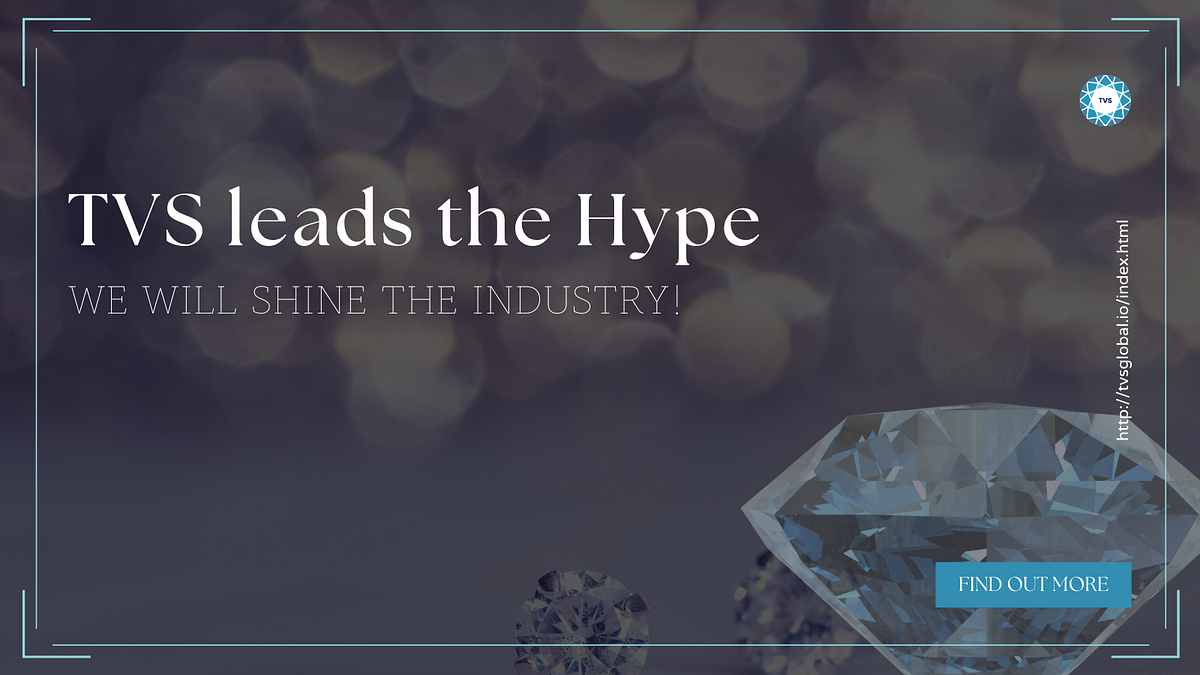 TVS leads the Hype - TVS Global Platform - Medium