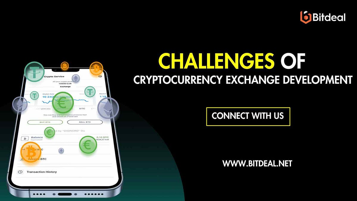 What Are The Challenges Of Cryptocurrency Exchange Development? | by ...