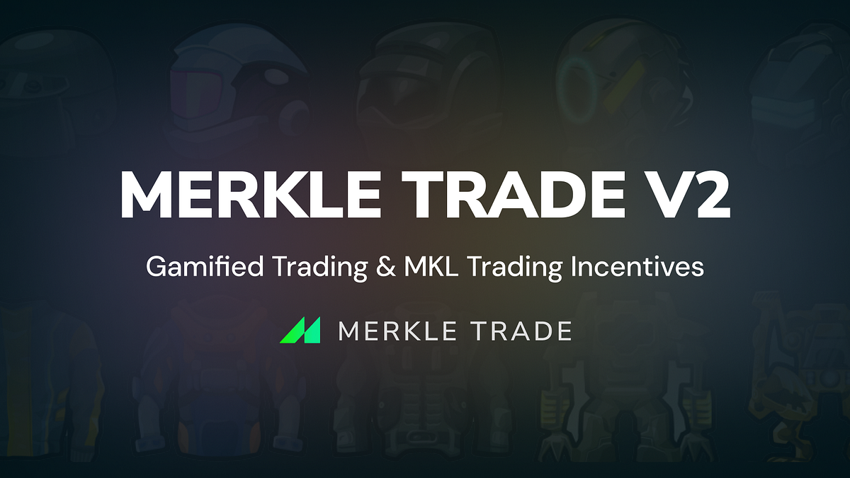 Merkle Trade V2. Did Someone Say Trading RPG? | by Merkle Trade | Medium