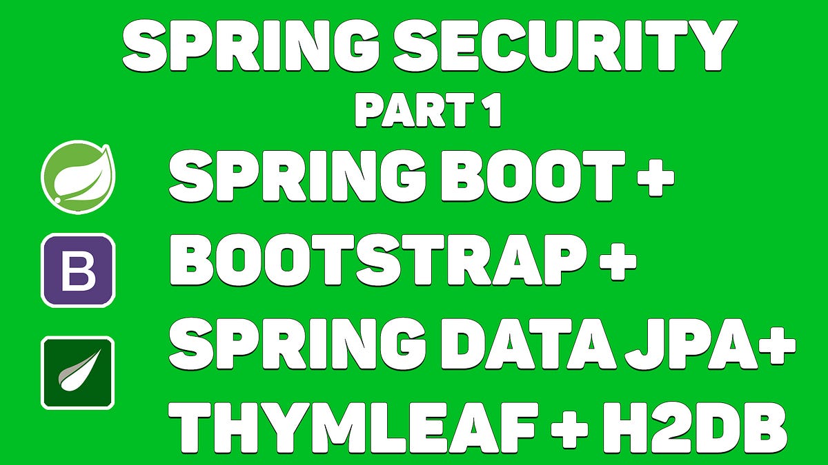 Серия по Spring Security — Spring Boot Application + H2 + JPA, BootStrap + Thymeleaf (Часть 1 ...